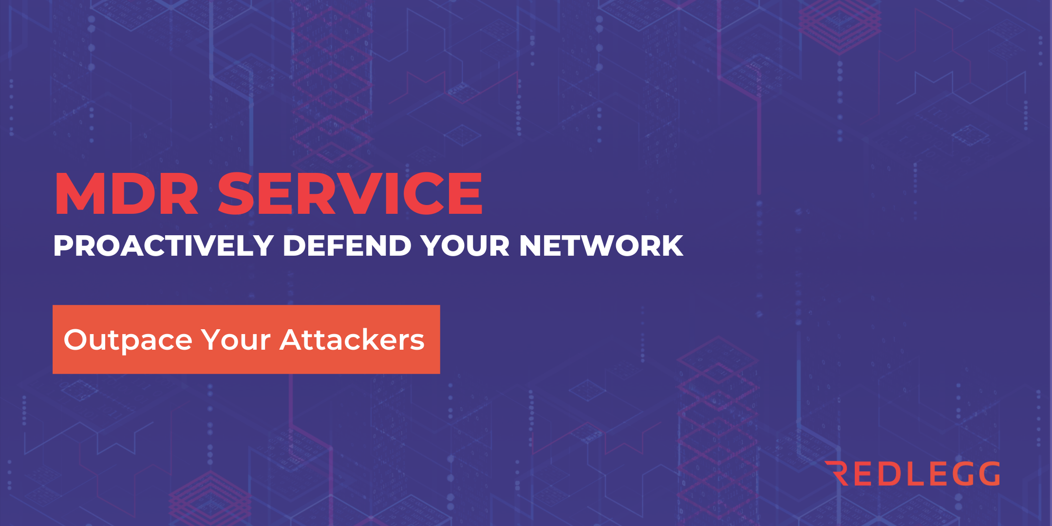 MDR Service For Endpoint Detection And Response Tools | RedLegg